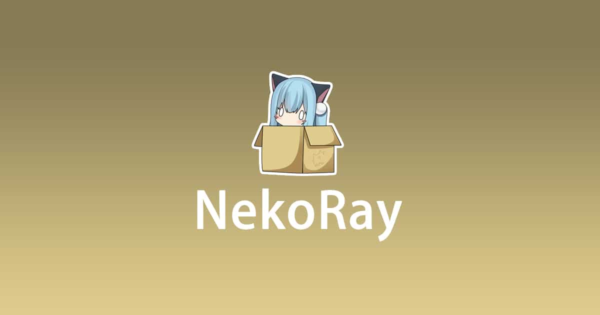 NekoRay: The Official Free Download Page (2026)